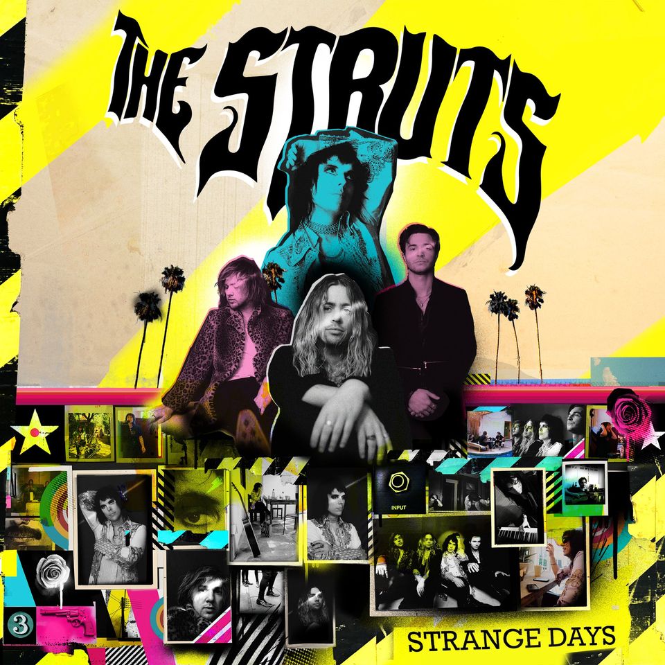The Struts - Strange Days - Chroniques - RockUrLife - webzine rock ...