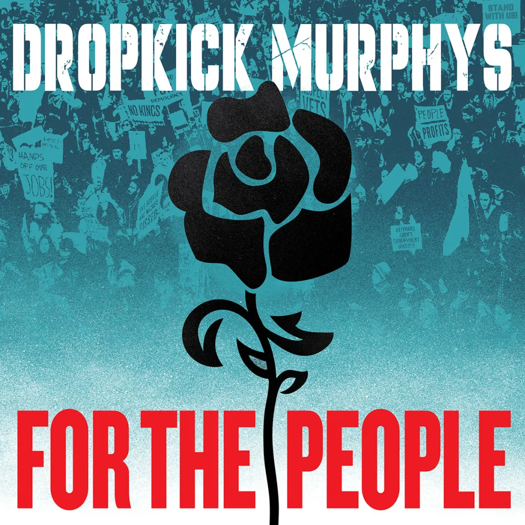 Dropkick Murphys - For The People - Chroniques - RockUrLife - webzine ...